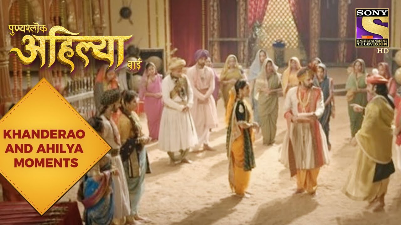 किस खबर को सुनकर चौंके Ahilya और Khanderao? | Punyashlok Ahilya Bai ...