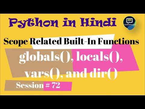 Scope Related globals(), locals(), dir() ,vars() functions in Python | Python Tutorial in Hindi ...