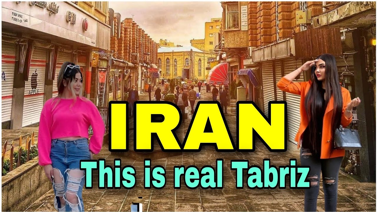 IRAN🇮🇷TABRIZ City:The most amazing city in Iran - YouTube