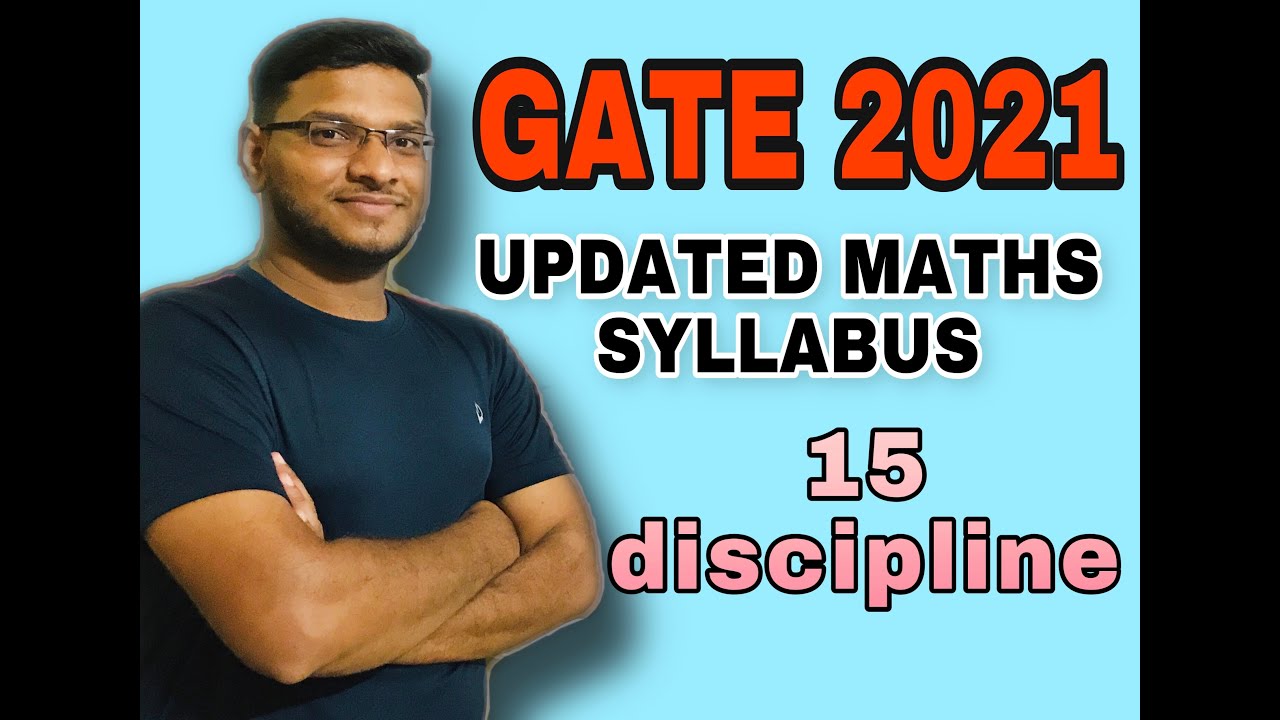GATE 2021(15 BRANCHES) MATHS SYLLABUS ANALYSIS - YouTube