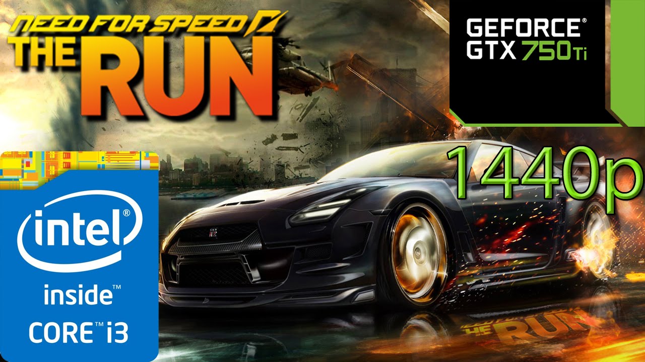 Need For Speed: The Run 1440p - i3 4150 - 8GB RAM - GTX 750 ti - YouTube