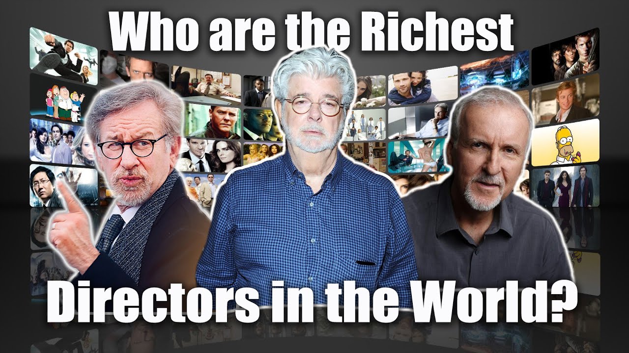 Richest Directors in The World - 2021 - YouTube