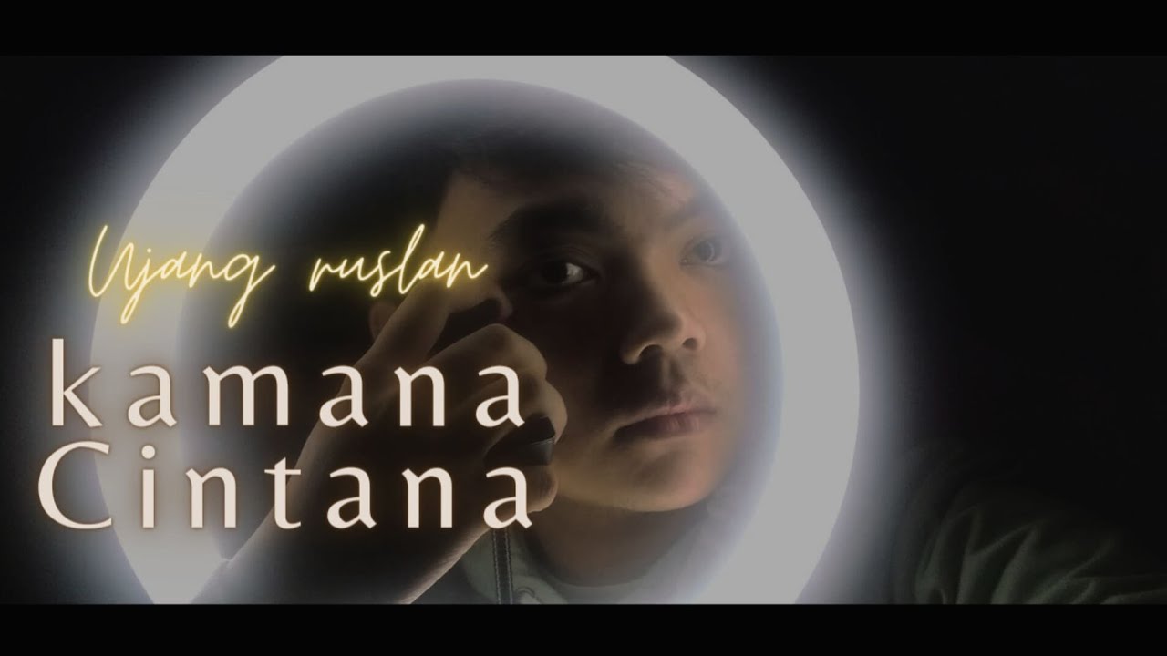 UJANG RUSLAN - KAMANA CINTANA ( Dipopulerkan oleh Diah ) - YouTube