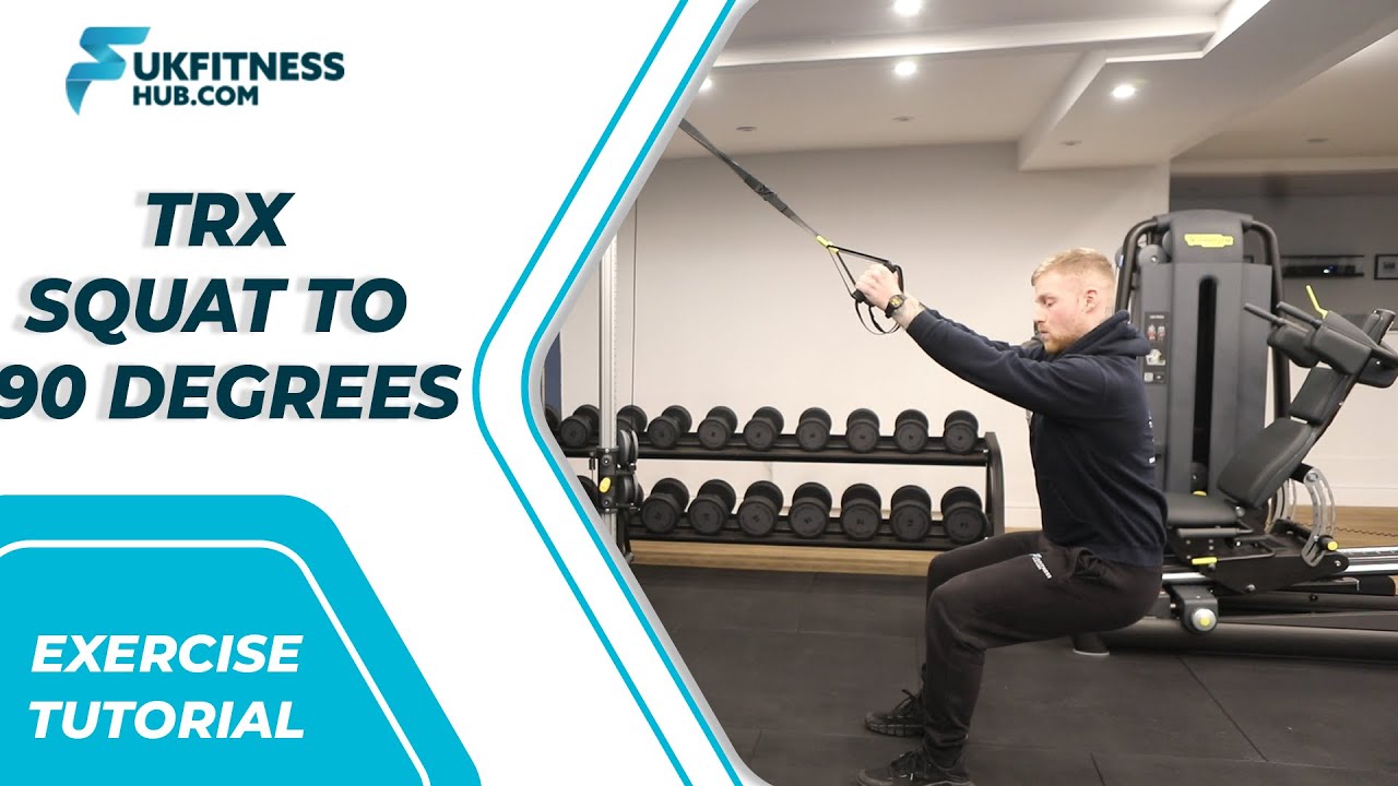 Exercise Tutorial: TRX Squat To 90 Degrees - YouTube