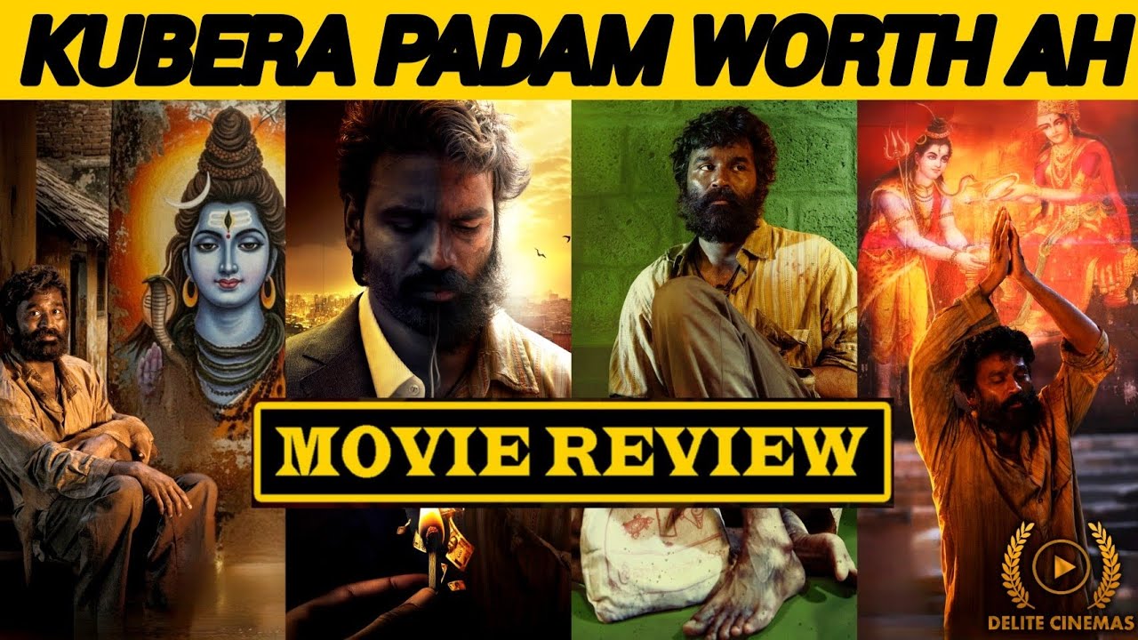 "KUBERA💰Movie Review🍿l "Dhanush"🔥l "Sekhar Kammula"💥l By Delite Cinemas ...