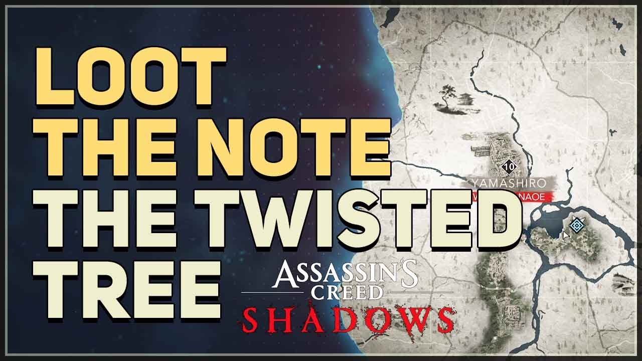 The Twisted Tree Loot the note Assassin's Creed Shadows - YouTube