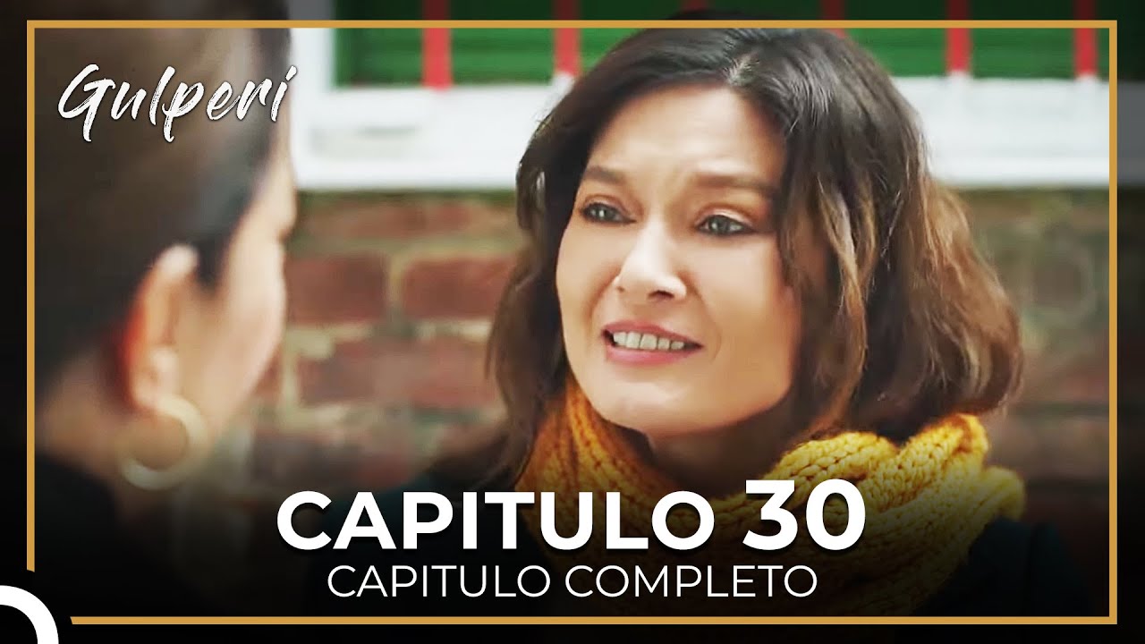 Gulperi en Español Capitulo 30 - YouTube