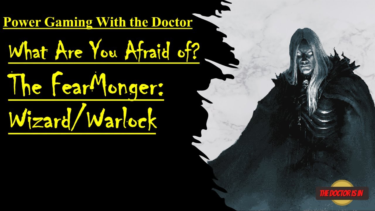 The Fearmonger Wizard Warlock in D&D 5E - YouTube