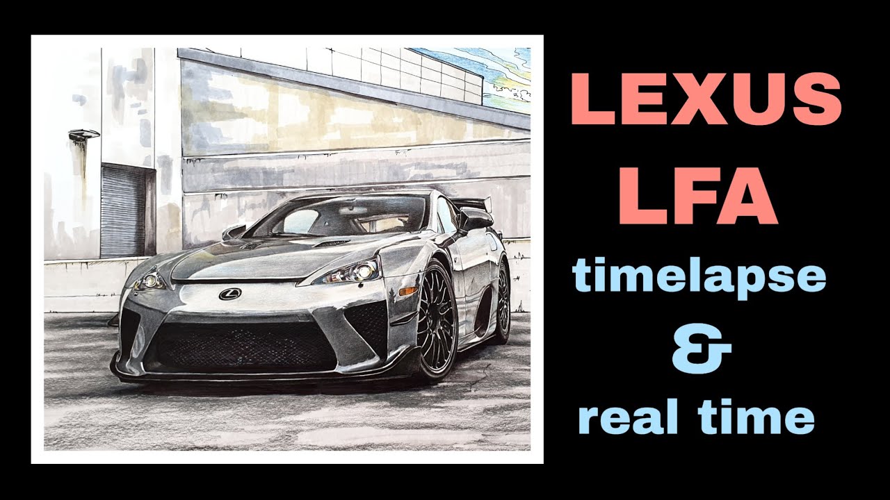 "Realistic" drawing of a Lexus LFA Nurburgring Package - YouTube