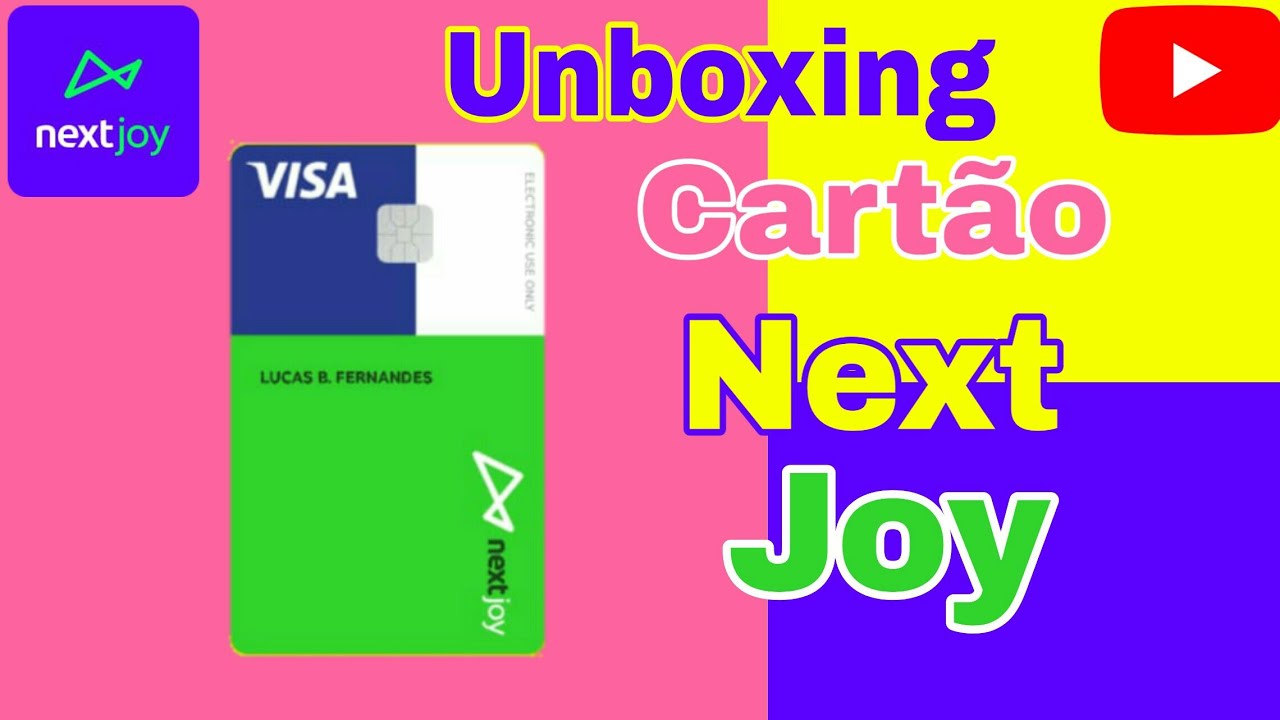 Unboxing do cartão da conta digital NextJoy para crianças e ...
