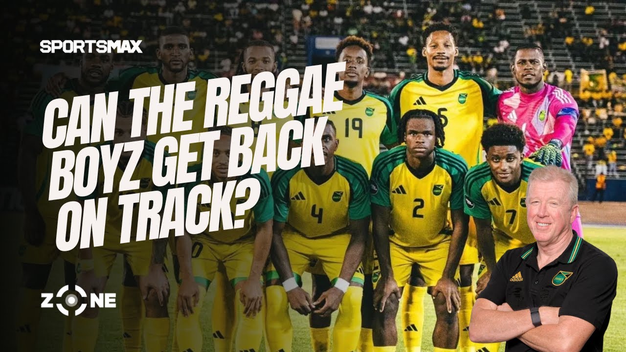 How can the Reggae Boyz get back on track? | SportsMax Zone - YouTube