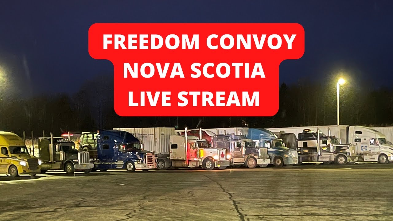 Freedom Convoy Live Nova Scotia - YouTube
