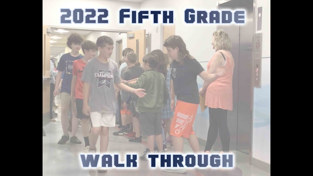 5th Grade Walk Through 2022 HD 1080p - YouTube