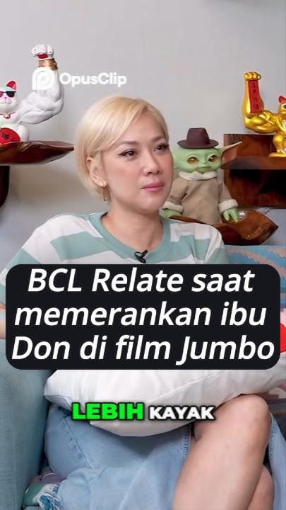 BCL Relate saat memerankan ibu Don di film Jumbo #bcl #arielnoahdanbcl #filmjumbo #shorts - YouTube