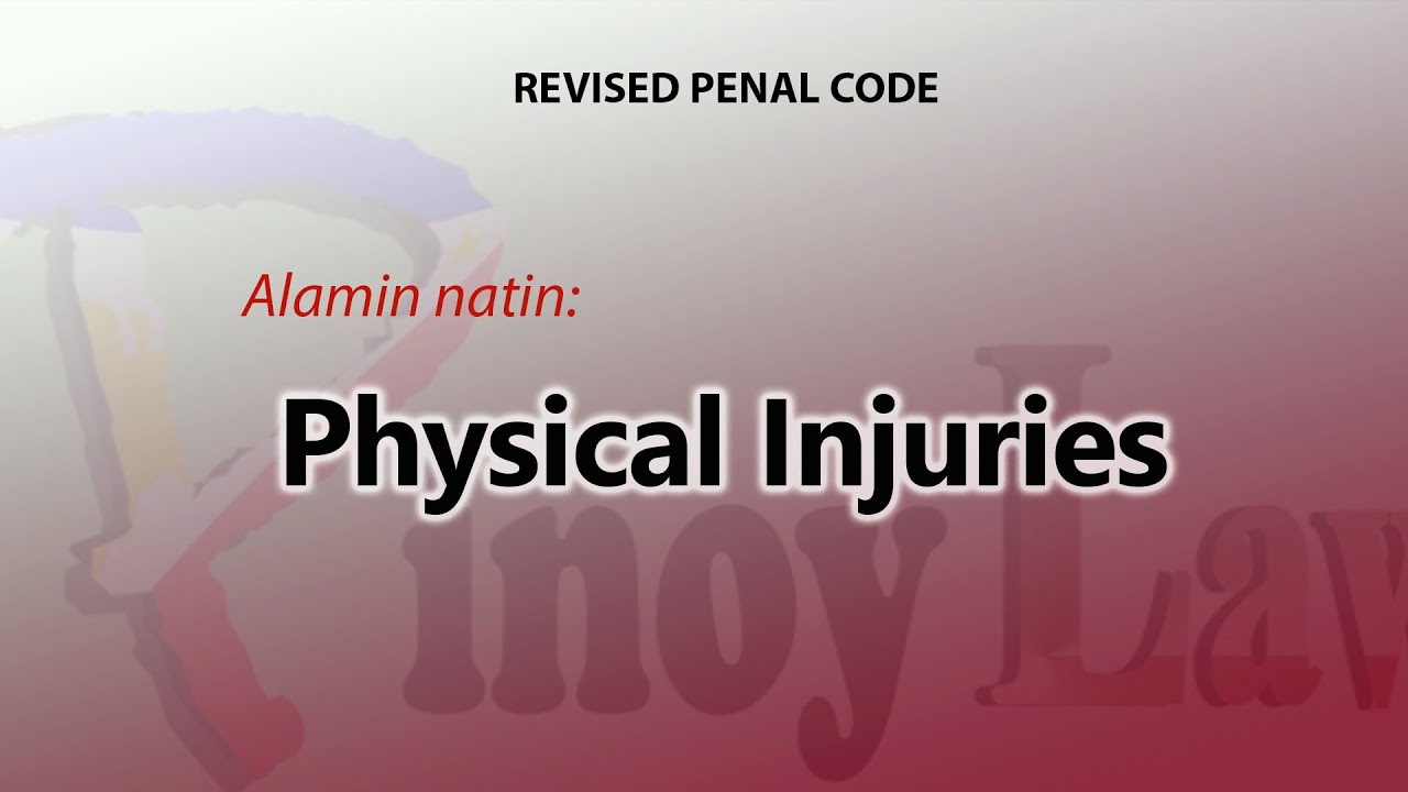 Physical Injuries "pananakit" - YouTube