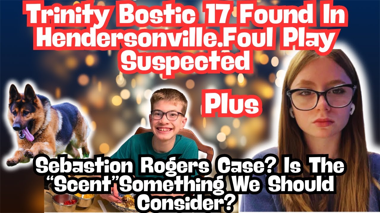 Breaking: Trinity Bostic Remains Identified ,Hendersonville - Foul Play ...