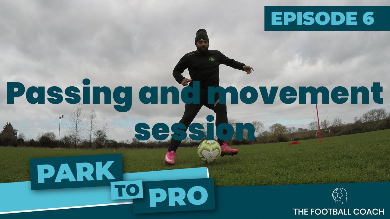 Ep 6: Simple but effective passing and movement session - YouTube