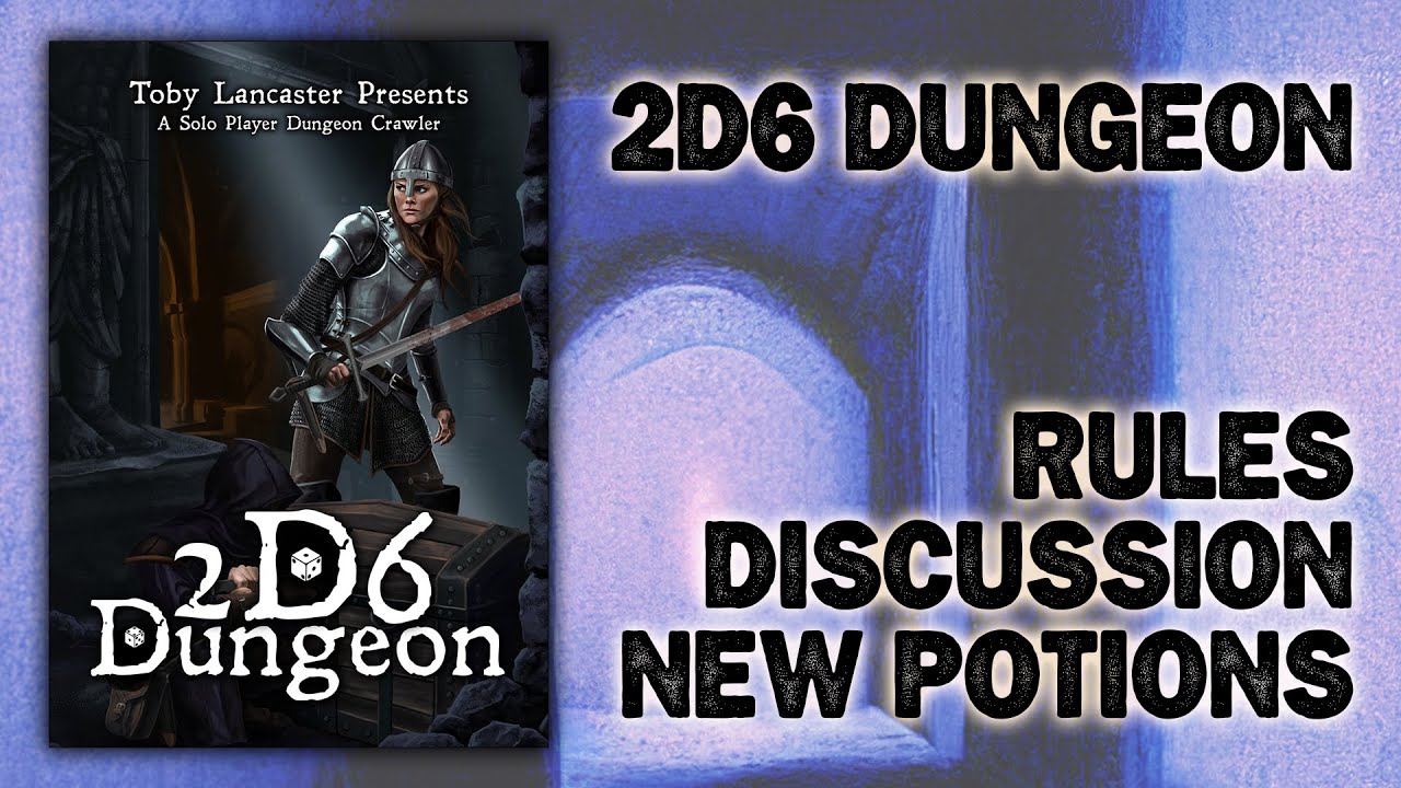 2D6 Dungeon Discussion and new rules - YouTube