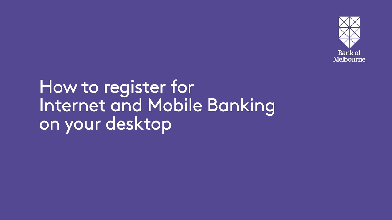How to register for Bank of Melbourne Internet and Mobile Banking on ...