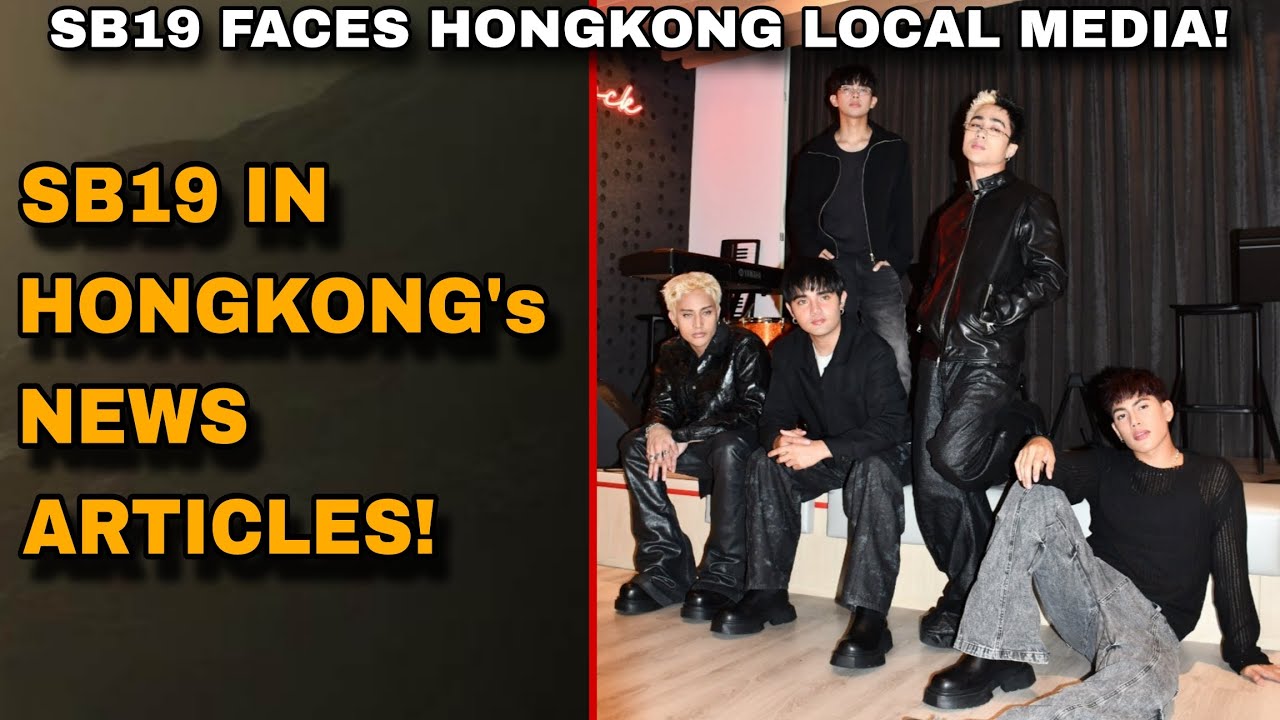 BREAKING: SB19 ALL OVER NEWS ARTICLES IN HONGKONG! | Esbi Updates - YouTube