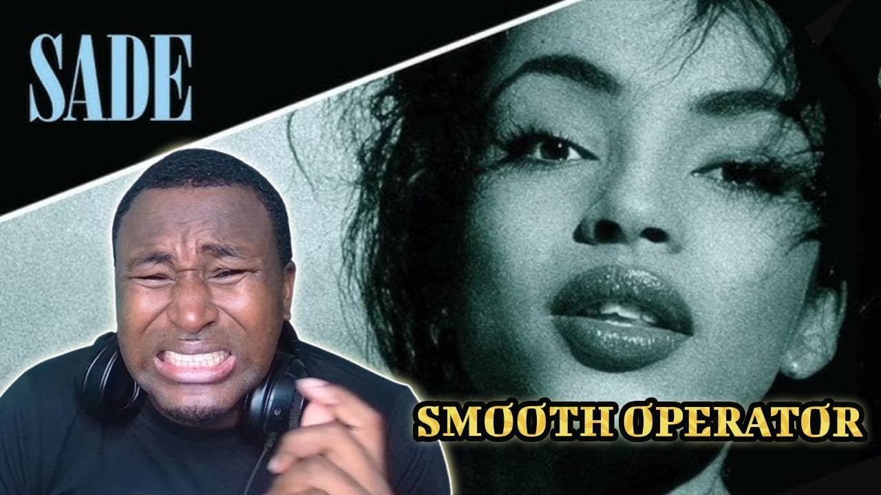 Sade - Smooth Operator (1984 Single Version) HQ ( FIRST TIME REACTION ...