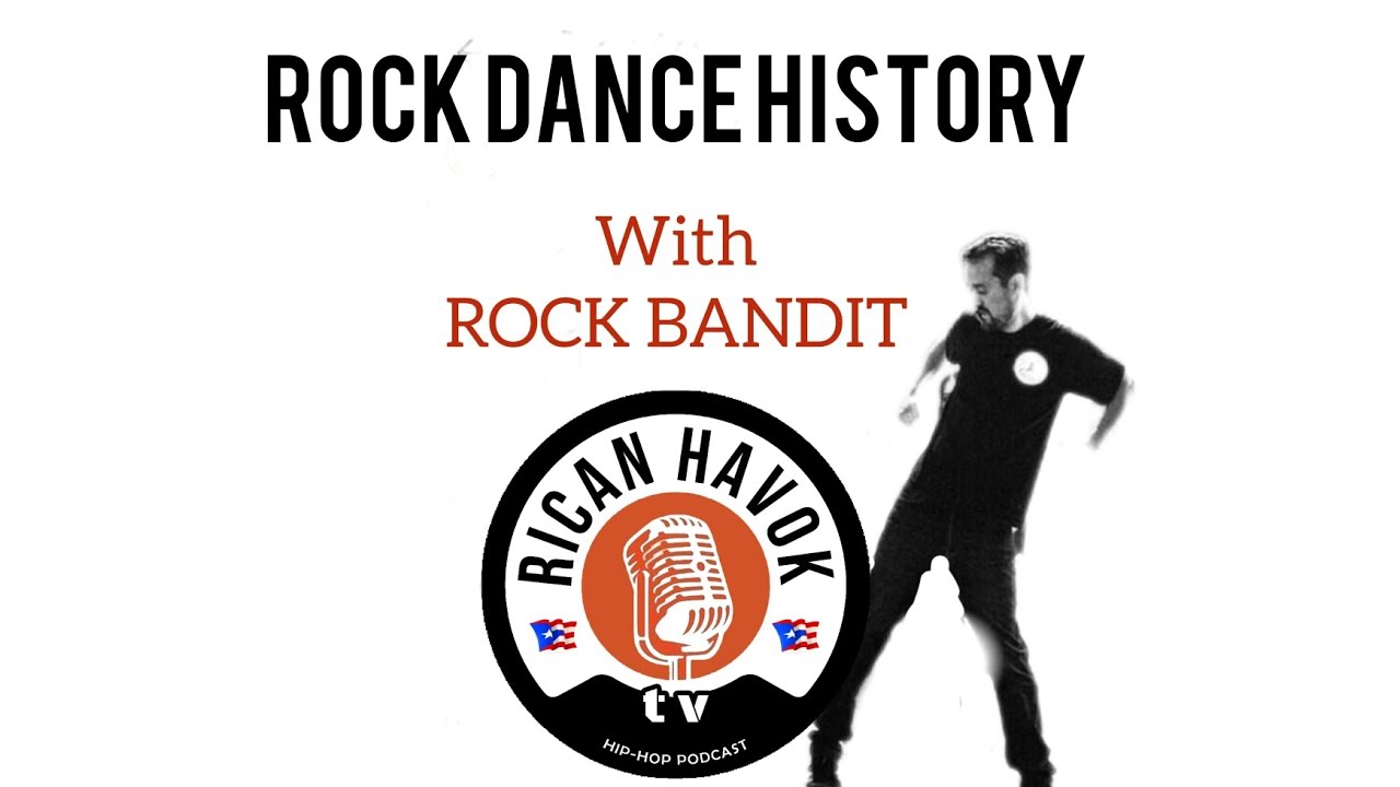 Rock Dance History with Rock Bandit of Time To Rock and Forever We Rock ...