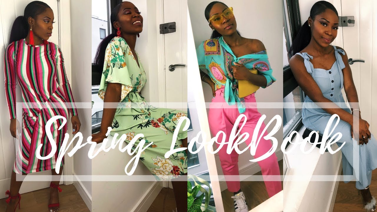 SPRING INTO SUMMER FASHION LOOKBOOK 2018 - YouTube