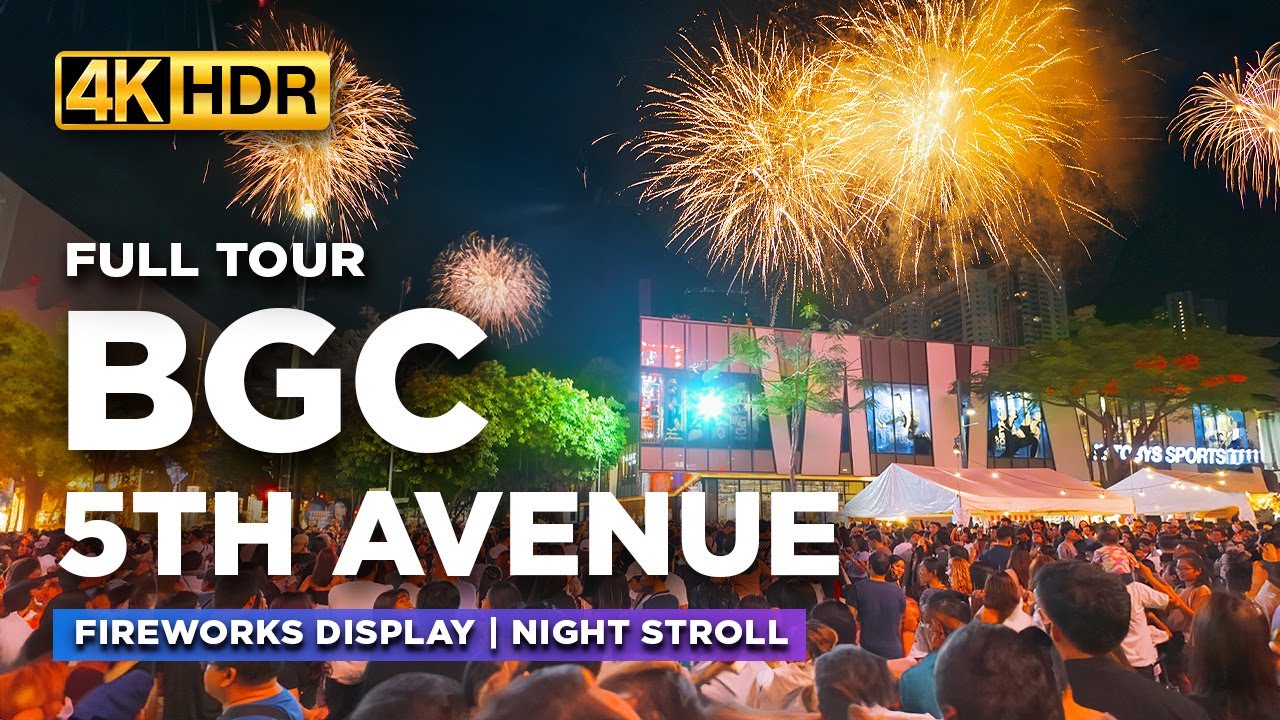 BGC 5TH AVENUE Fireworks Display and Weekend Tour | NEW YEAR Countdown ...