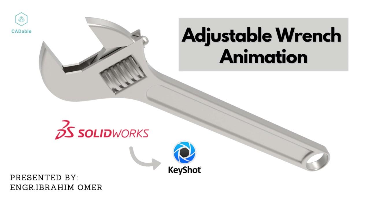 Adjustable Wrench Animation | SOLIDWORKS Modeling | Keyshot Animation | Keyshot9 | CADable ...