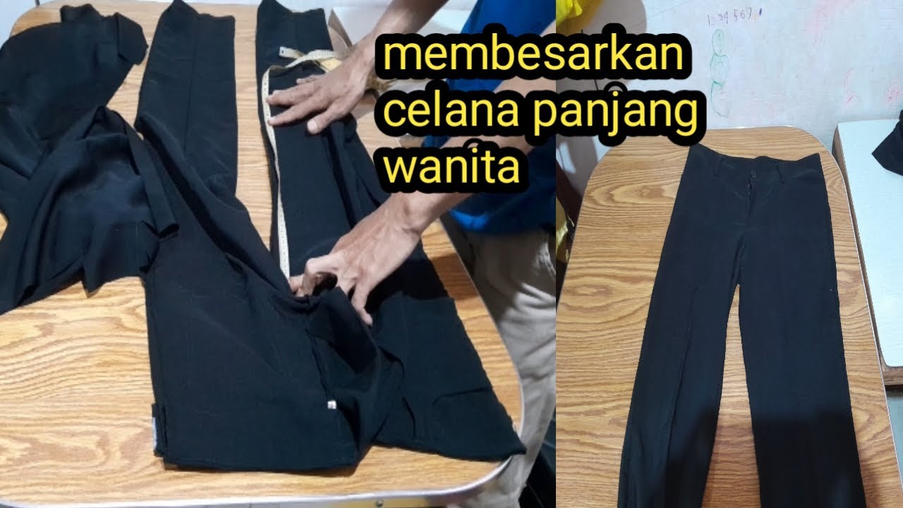 Cara Membesarkan Celana Yang Kekecilan Youtube