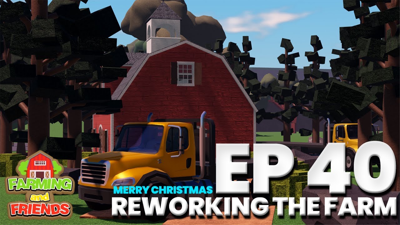 Redesigning My Farm ★ Farming and Friends Time Lapse ★ EP 40 - YouTube