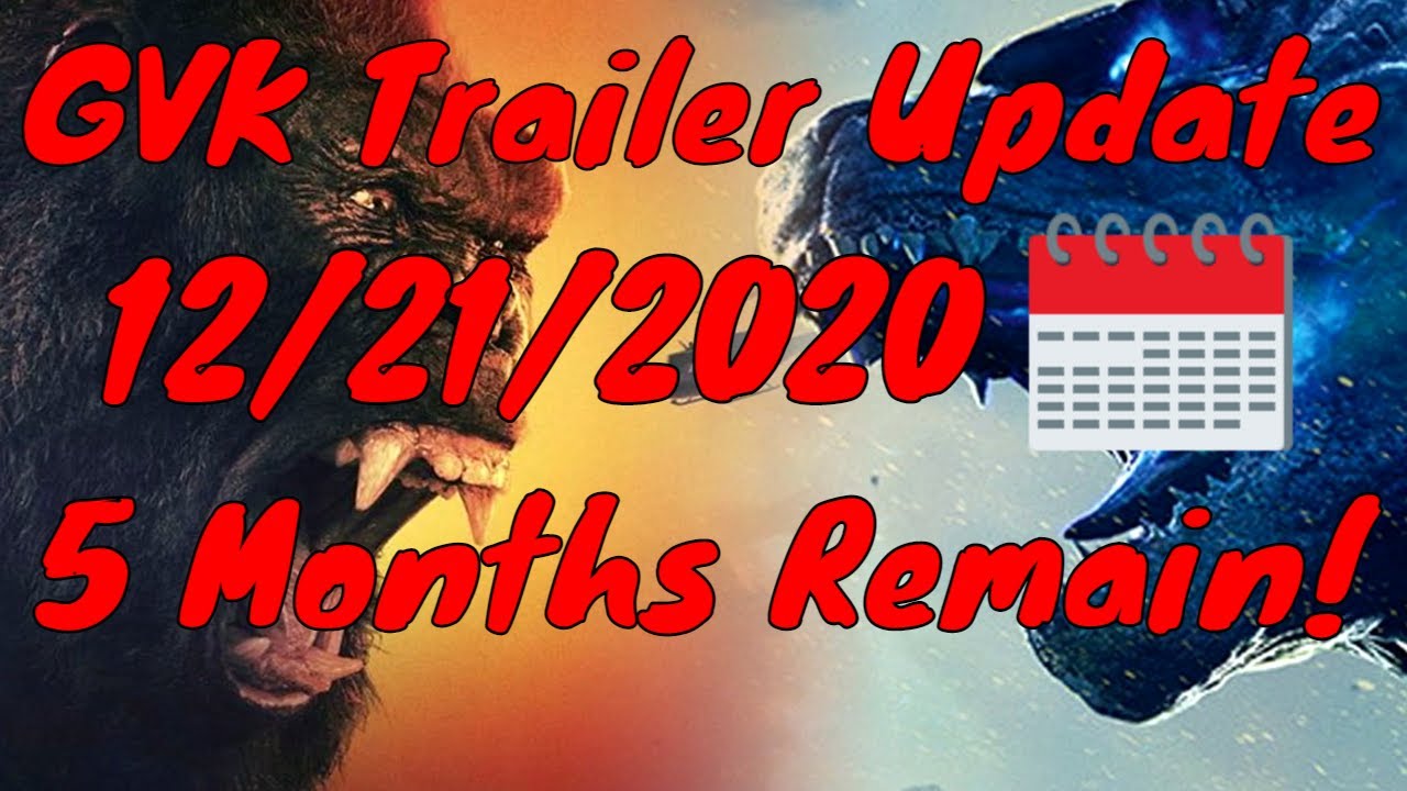 GVK Trailer Update - 12/21/2020 - 5 Months Remain! - YouTube
