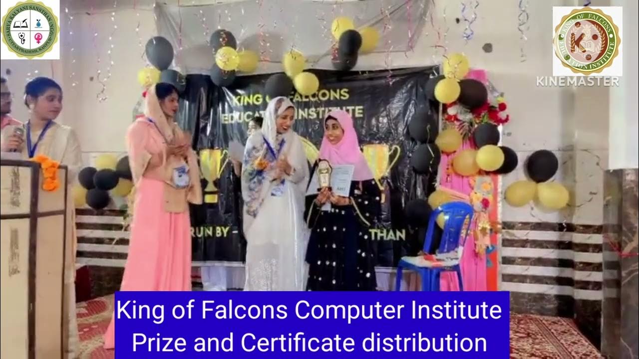 King of Falcons Computer Institute # Certificate And Prize Distribution ...