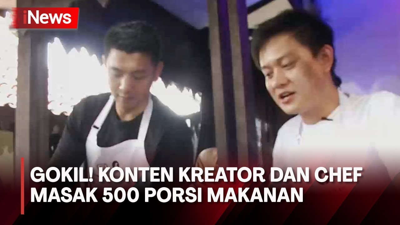 Konten Kreator dan Chef Masak 500 Porsi Makanan untuk Masyarakat di ...