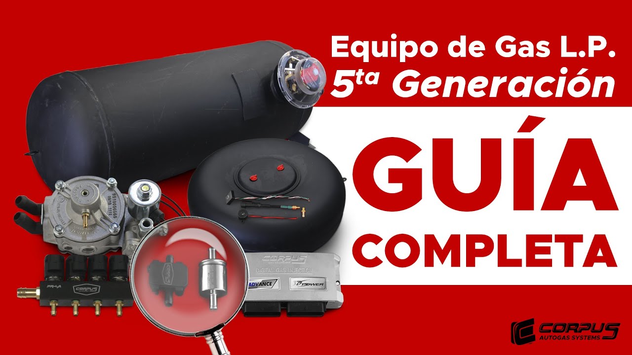Equipo de Gas LP - 5ta Generación - Guía Completa - YouTube