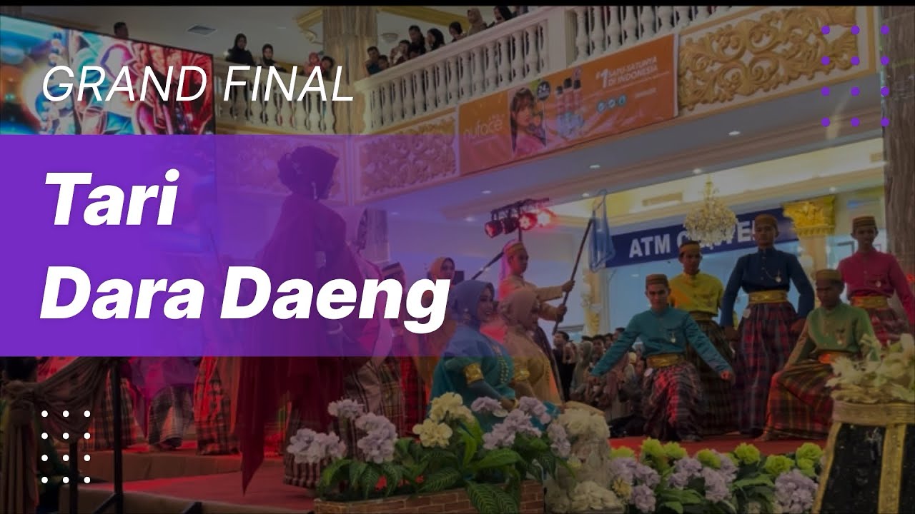 FULL VERSION : PENAMPILAN FINALIS DARA DAENG 2024 #maros #fkddm # ...
