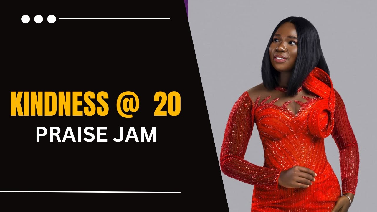 LIVE | KINDNESS @ 20 | PRAISE JAM - YouTube