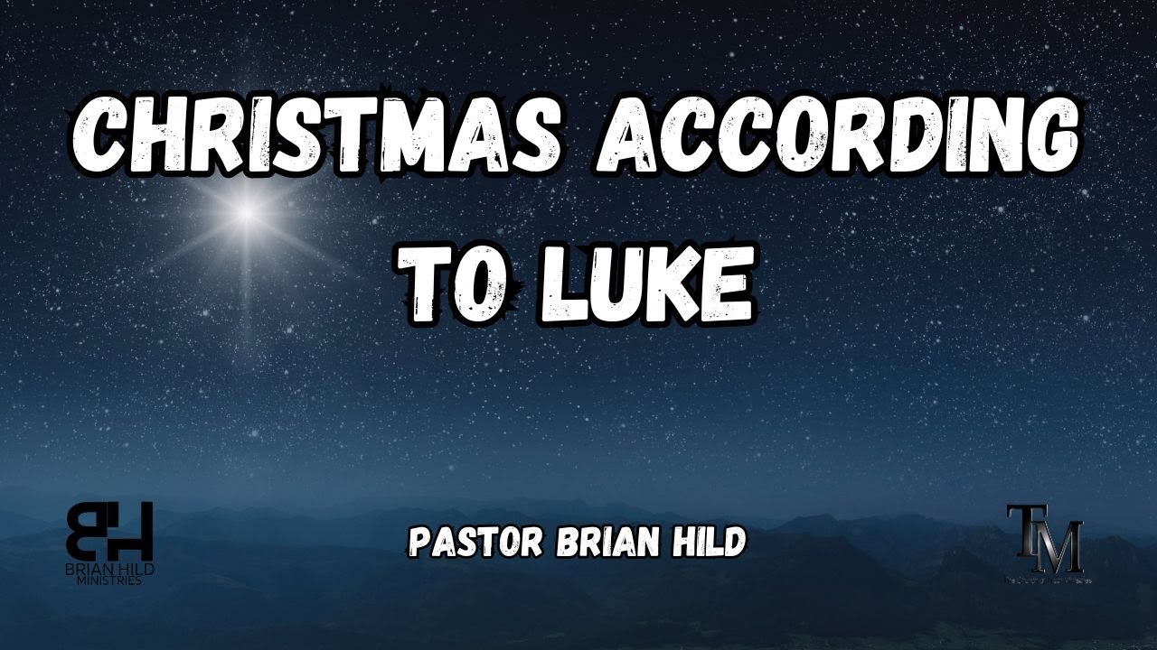 Christmas According to Luke - Brian Hild - YouTube