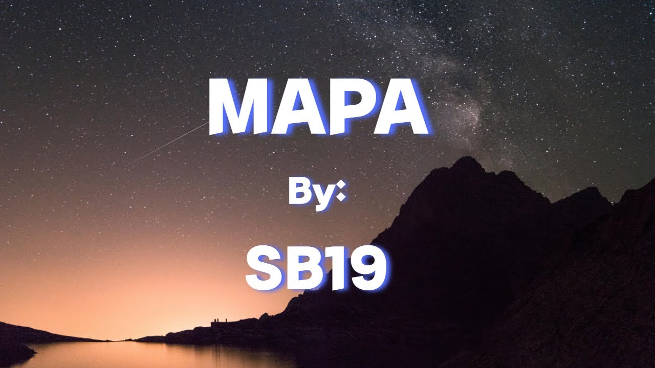 SB19 - MAPA (Lyrics) - YouTube
