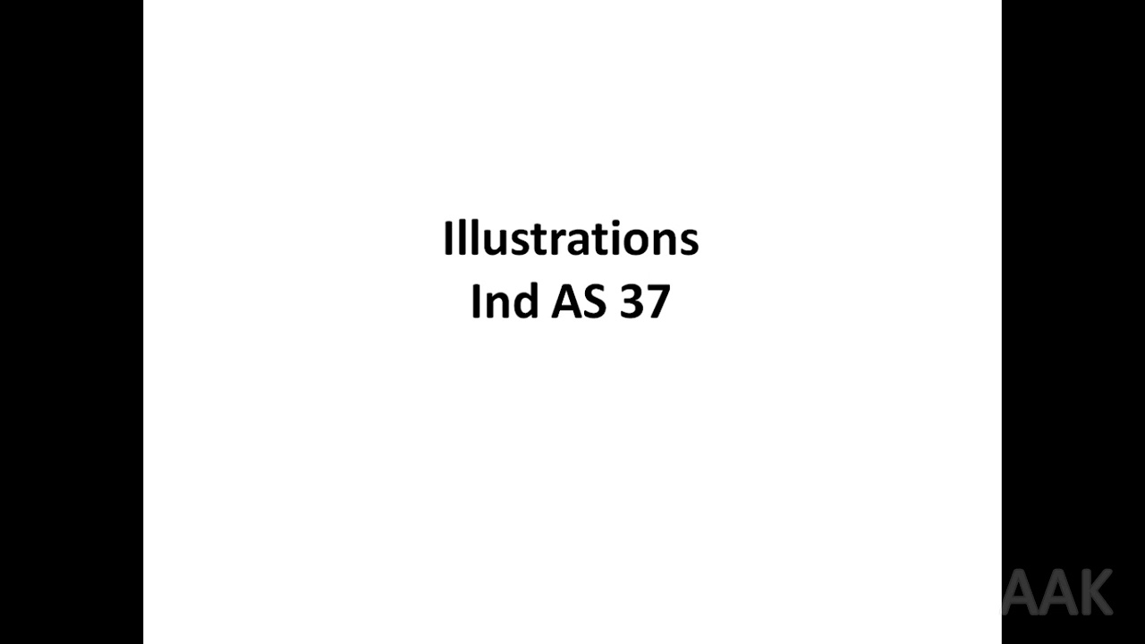 Illustrations on Ind AS 37: Provisions, Contingent Liabilities and ...