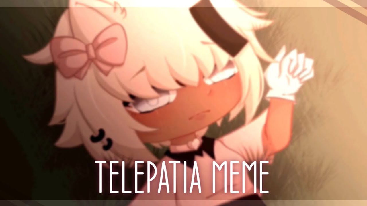 Telepatia Meme °. || Gacha club - [ my oc ] - YouTube