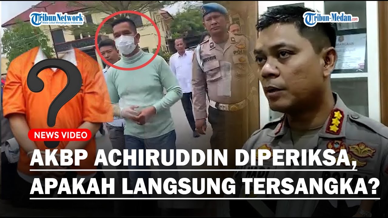 Wajah Lesu Akbp Achiruddin Diperiksa Penyidik Polda Sumut Tegaskan