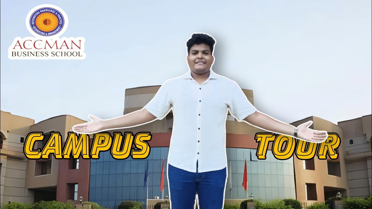 ACCMAN Business School: A Complete Campus Tour | Explore the Heart of ...