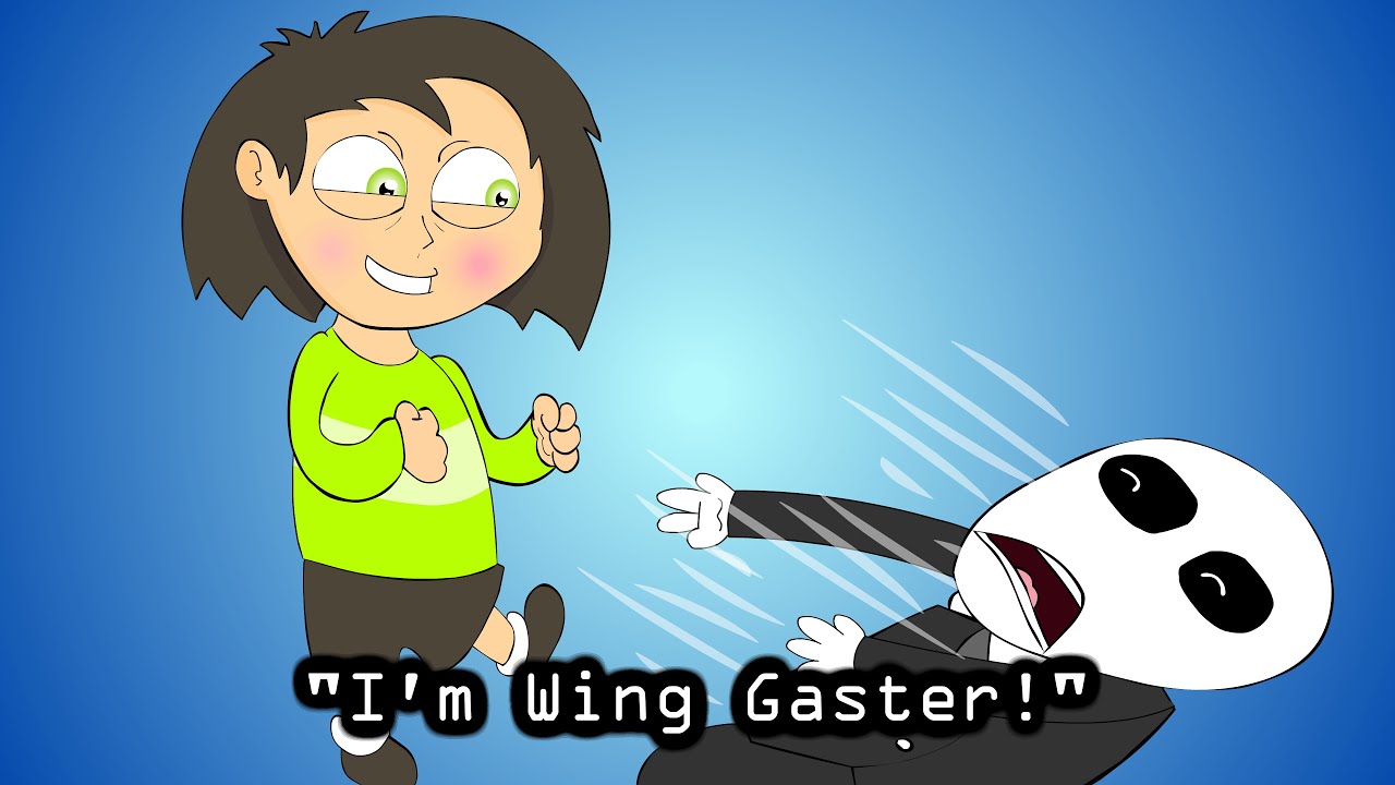 SOU: I'm Wing Gaster! The Royal Scientist - YouTube