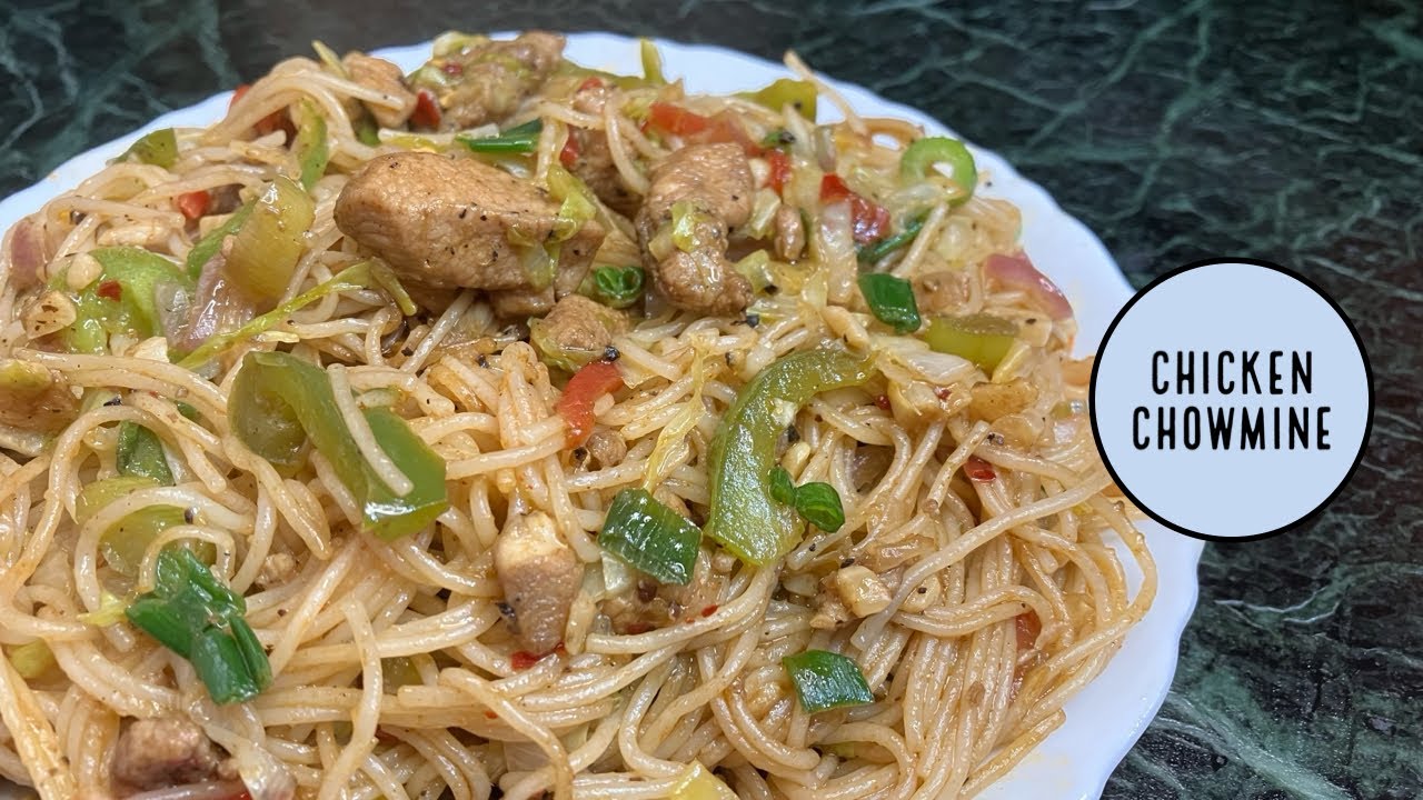 Chicken Chowmine Detailed Recipe - YouTube