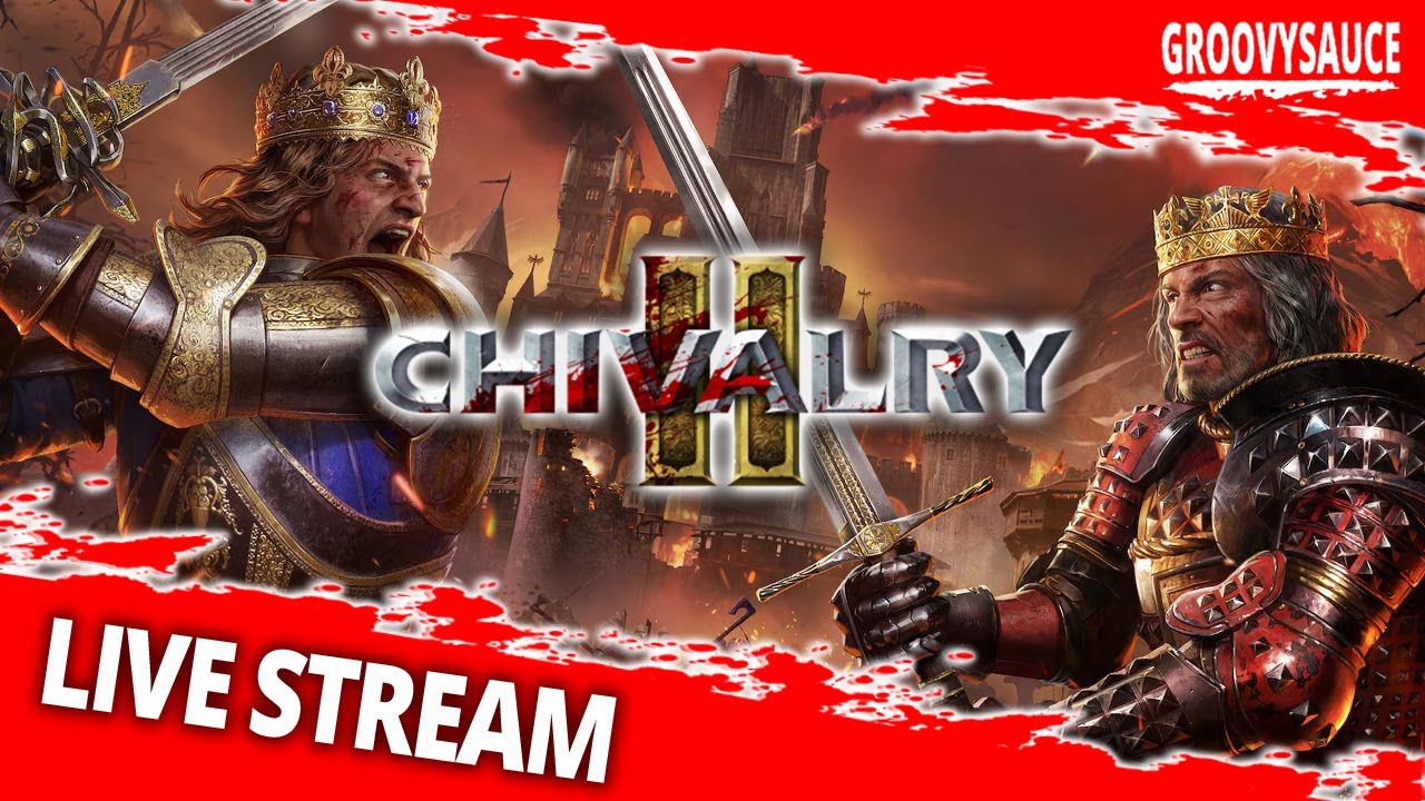 Chivalry 2: Regicide Update! Saturday Chillstream! - YouTube