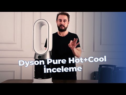 Dyson Pure Hot+Cool Hava Temizleme Cihazı İnceleme - Klima - Serinletme - Isıtma - Hava Temizleyici