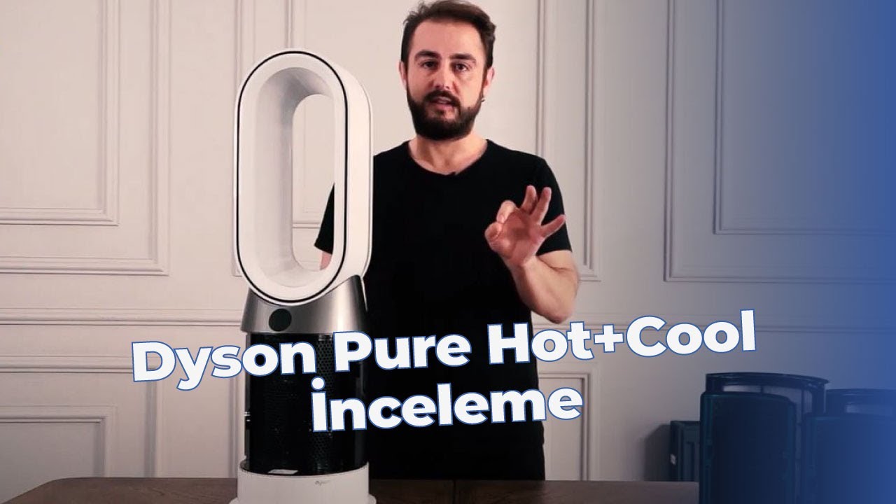 Dyson Pure Hot+Cool Hava Temizleme Cihazı İnceleme - Klima - Serinletme ...