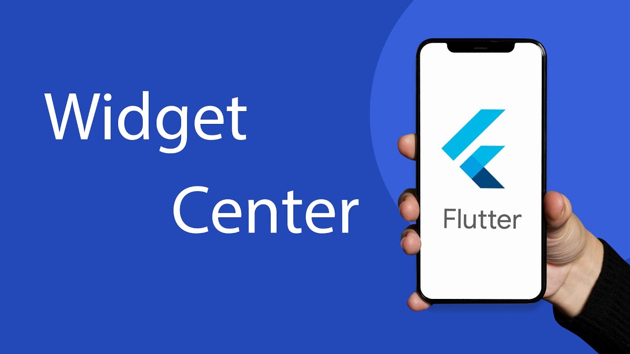 Flutter Widget Center - YouTube