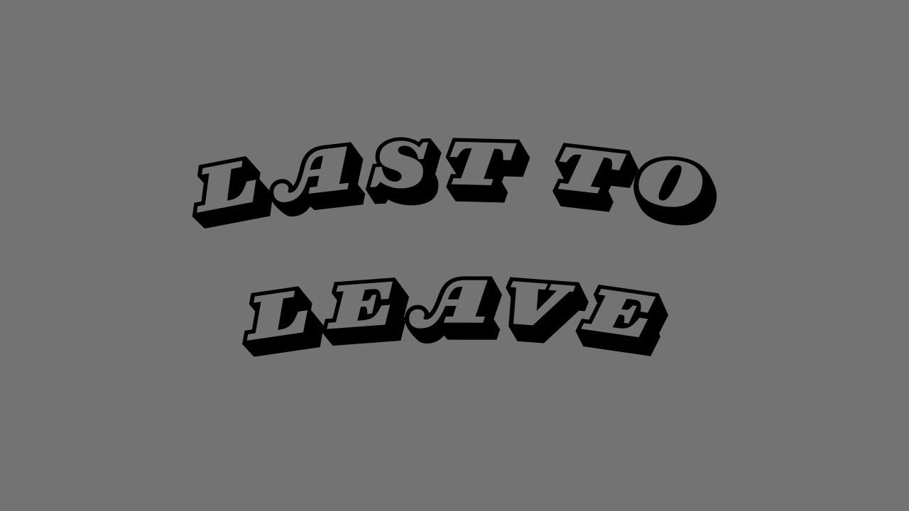 Last To Leave DISCORD - YouTube